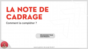 La note de cadrage - outil - La gestion de projet facile