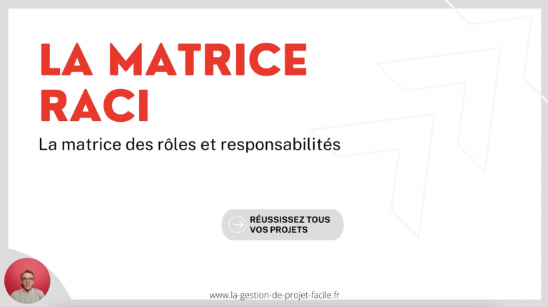 La matrice RACI - outil du chef de projet - La gestion de projet facile