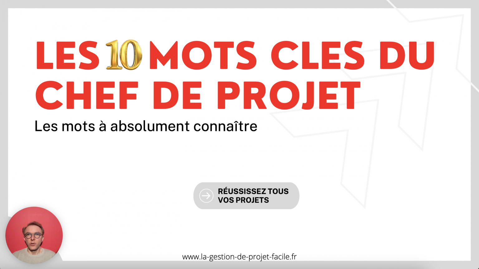 Les 10 mots clés du chef de projet - La gestion de projet facile