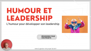 Le leader peut-il (doit-il) avoir de l'humour ? - La gestion de projet ...